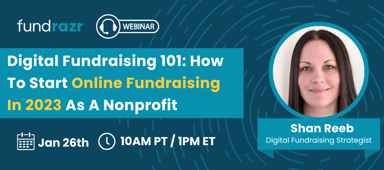 Digital Fundraising 101: How to Start Online Fundraising In 2023 As A ...